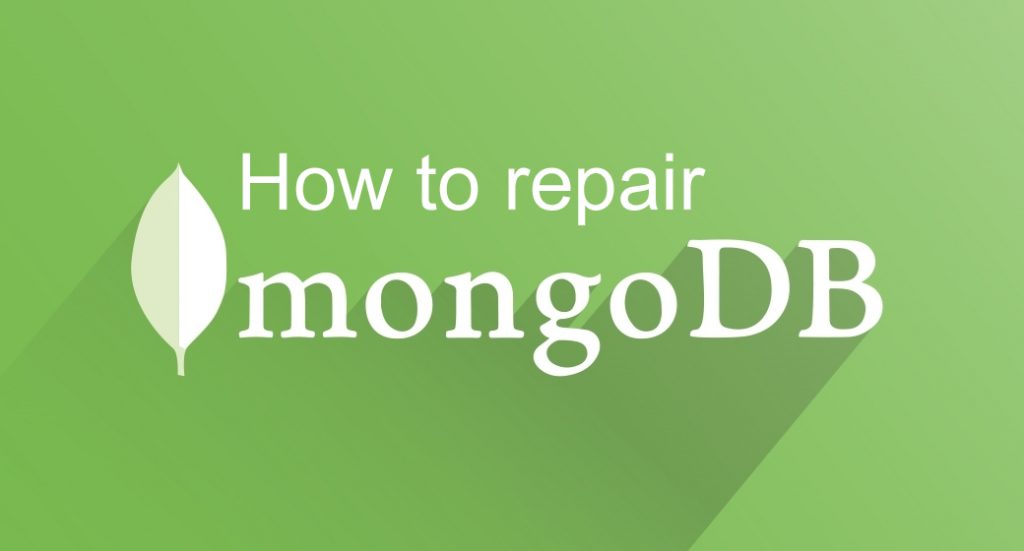 How to repair MongoDB using command prompt in windows